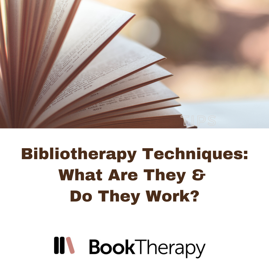 Bibliotherapy Techniques - What Are They and Do They Work? – Book Therapy