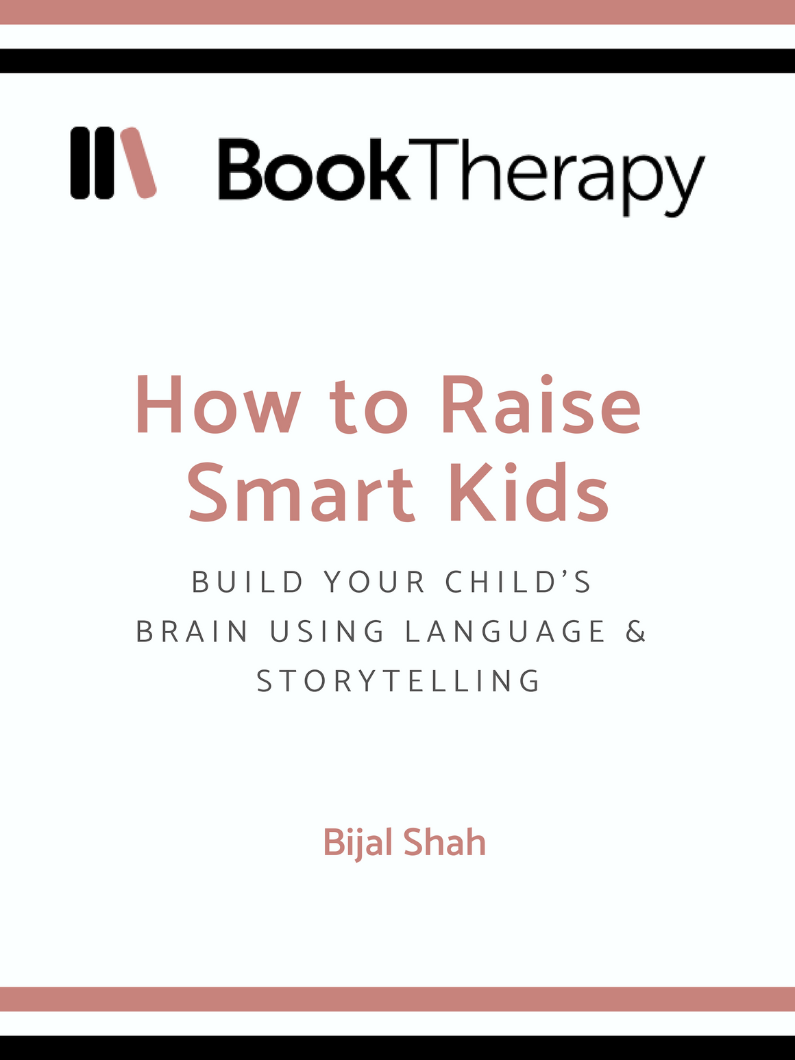 How to Raise Smart Kids: Build your child's brain using language ...